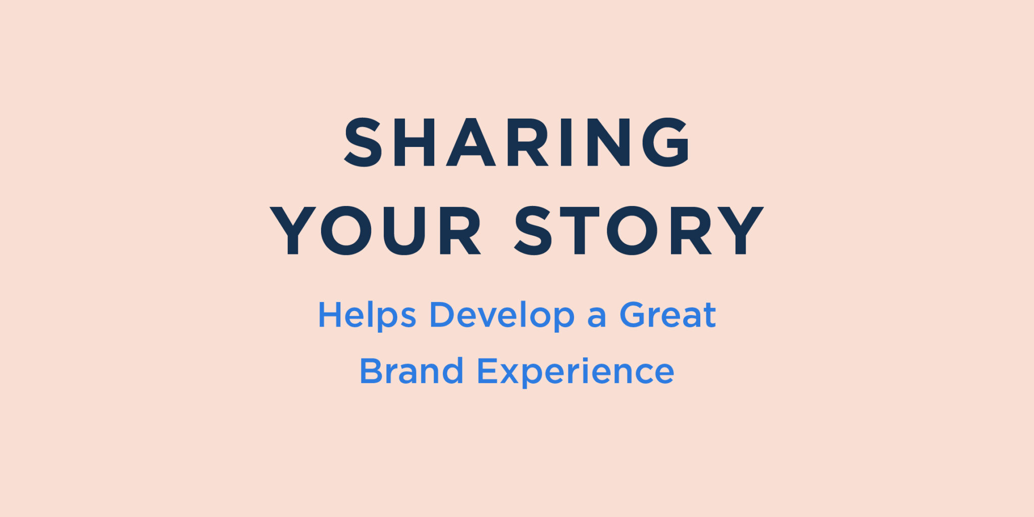Developing A Great Brand Experience
