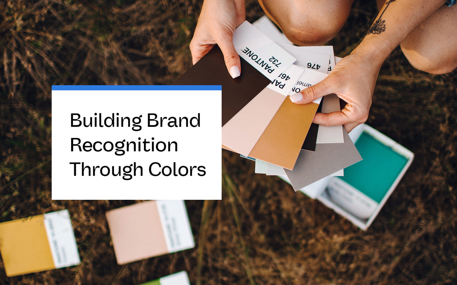 Build Brand Recognition Through Colors - sungandco.com